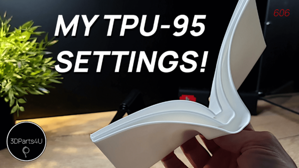 How To Print TPU Filament | 3DParts4U
